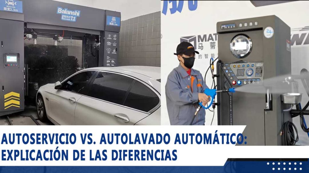 Autoservicio Vs. Autolavado Automático: Explicación de las diferencias ...
